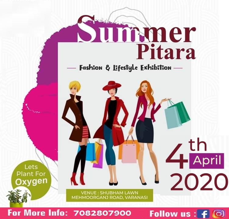 Summer Pitara Fashion & Lifestyle Exhibition At Shubham Lawn, Varanasi ...