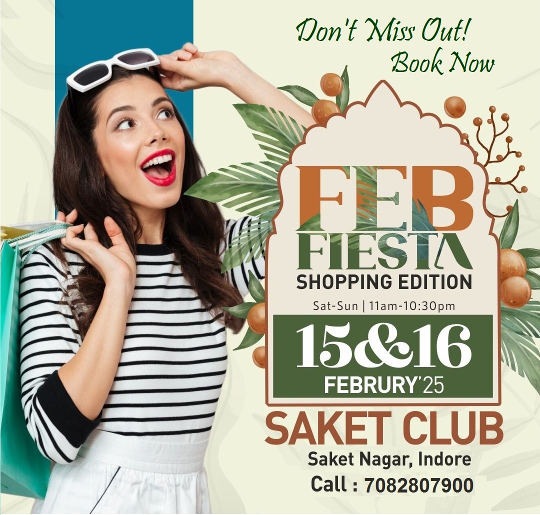 Feb Fiesta Shopping Edition At Saket Club, Saket Nagar, Indore on 15,16 ...