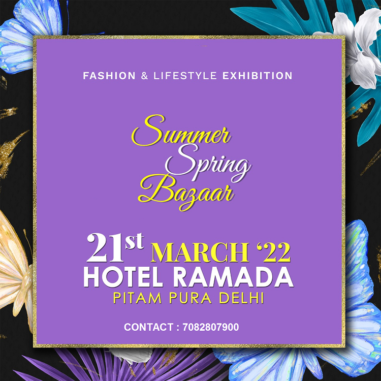 Summer Spring Bazaar At Hotel Ramada, Pitampura, New Delhi On 21 March 2022