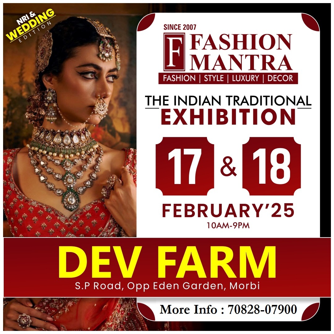 The Indian Traditional Exhibition At Dev Farm, S.P Road, Opp Eden Garden, Morbi on 17,18 ...